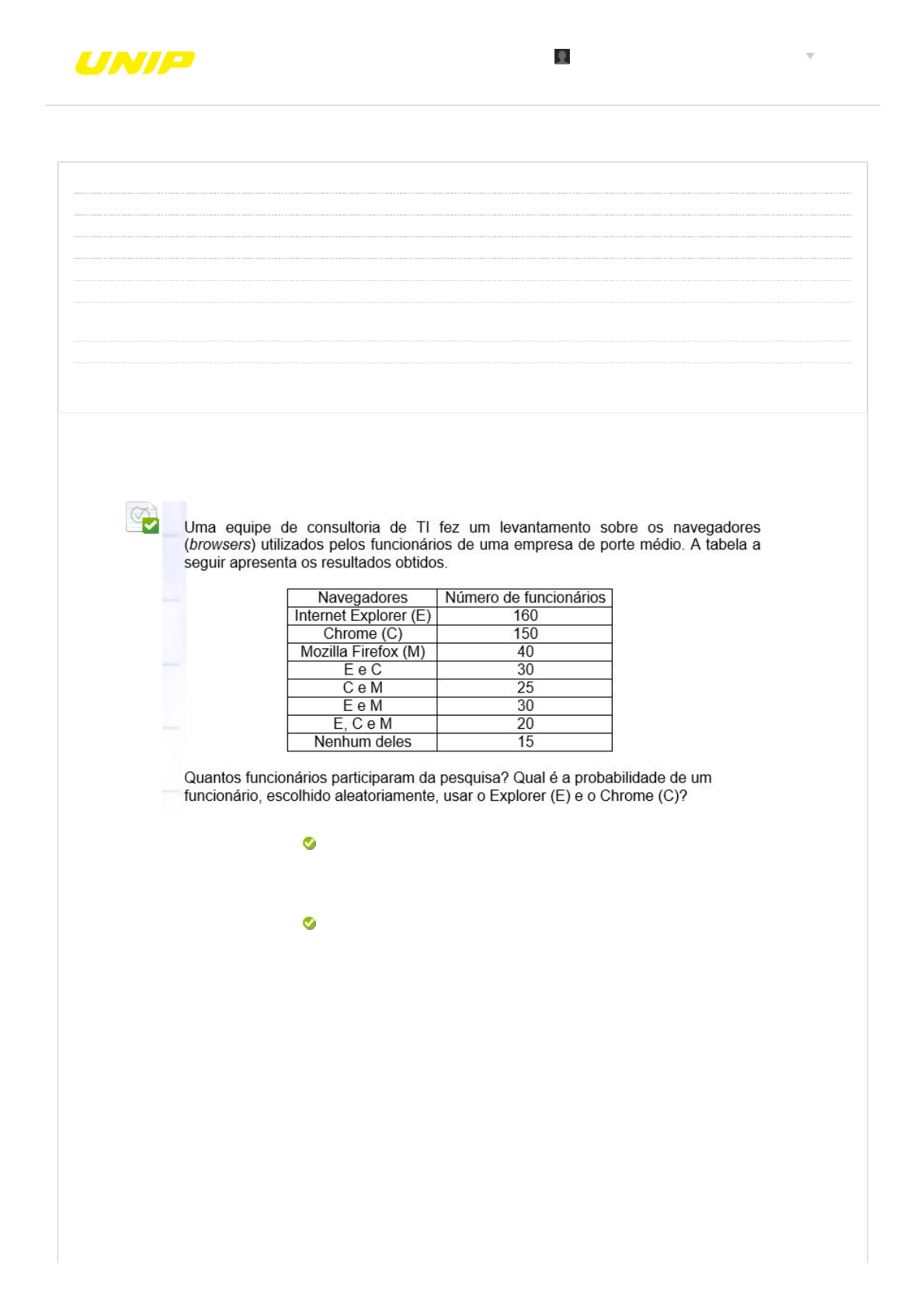 Estatistica QUESTIONÁRIO UNIDADE IV 3066- - Estatística I