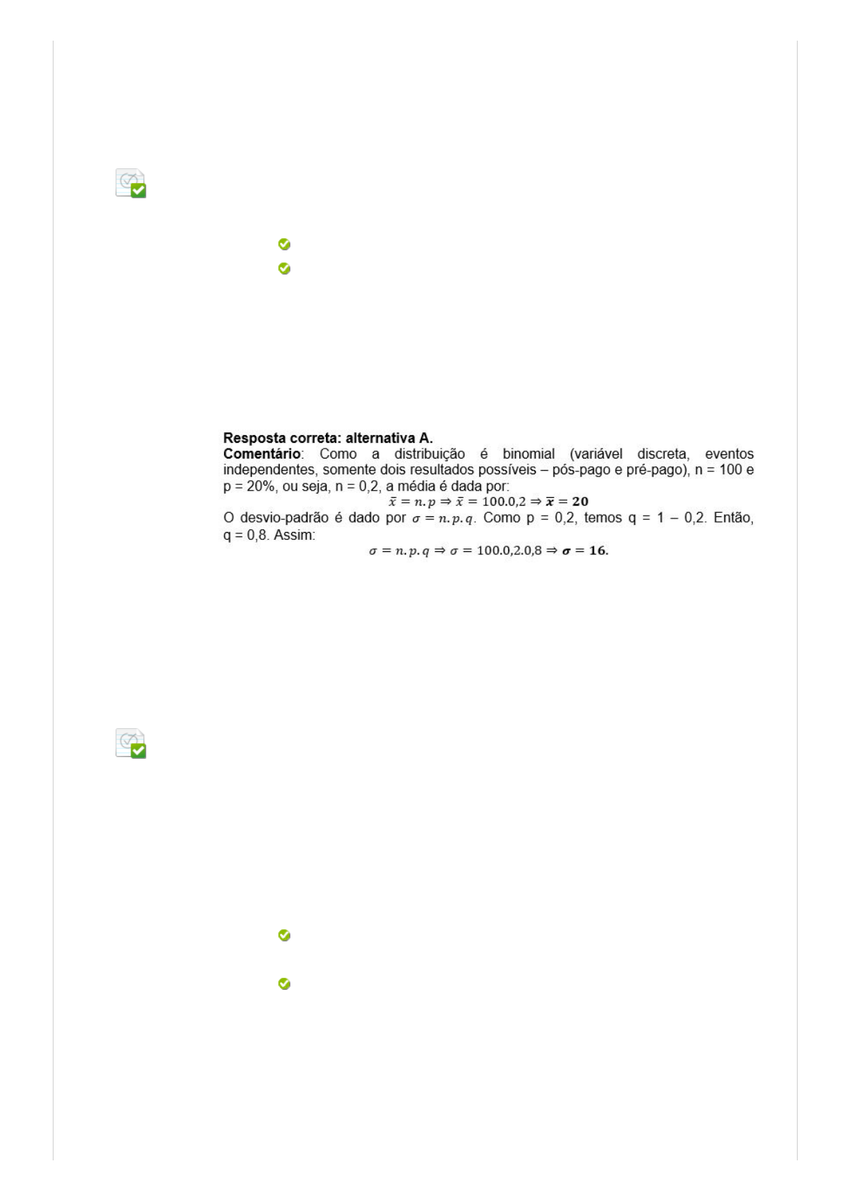 Estatistica QUESTIONÁRIO UNIDADE IV 3066- - Estatística I