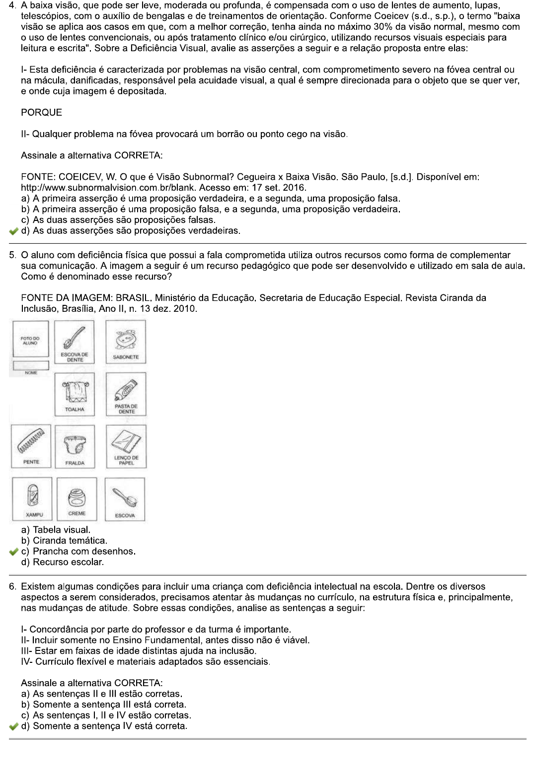 Avaliação II - Educação Inclusiva - (UNIASSELVI) - Educação Inclusiva Avaliação II - Educação Inclusiva - (UNIASSELVI) - Educação Inclusiva