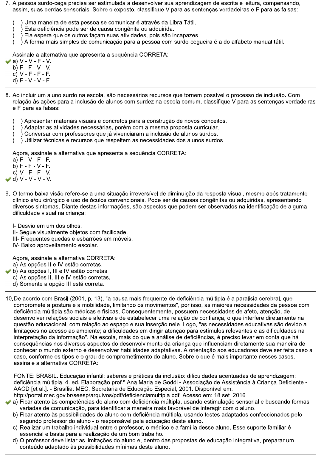 Avaliação II - Educação Inclusiva - (UNIASSELVI) - Educação Inclusiva Avaliação II - Educação Inclusiva - (UNIASSELVI) - Educação Inclusiva