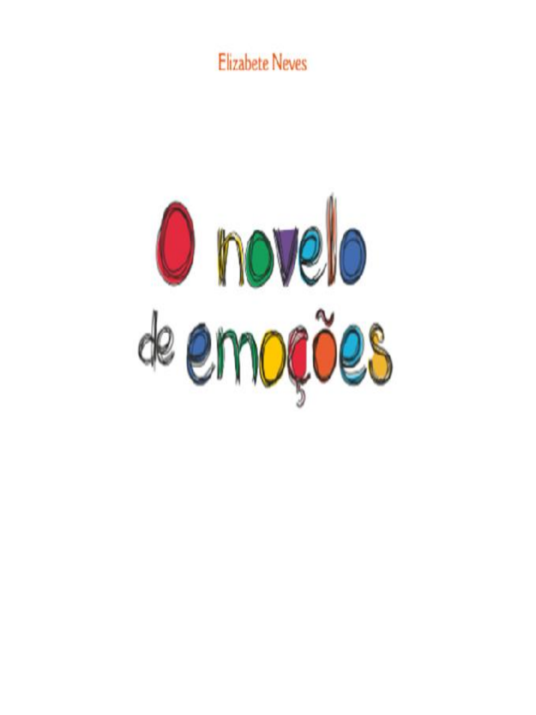 O NOVELO DAS EMOÇÕES - livro - Psicologia Escolar