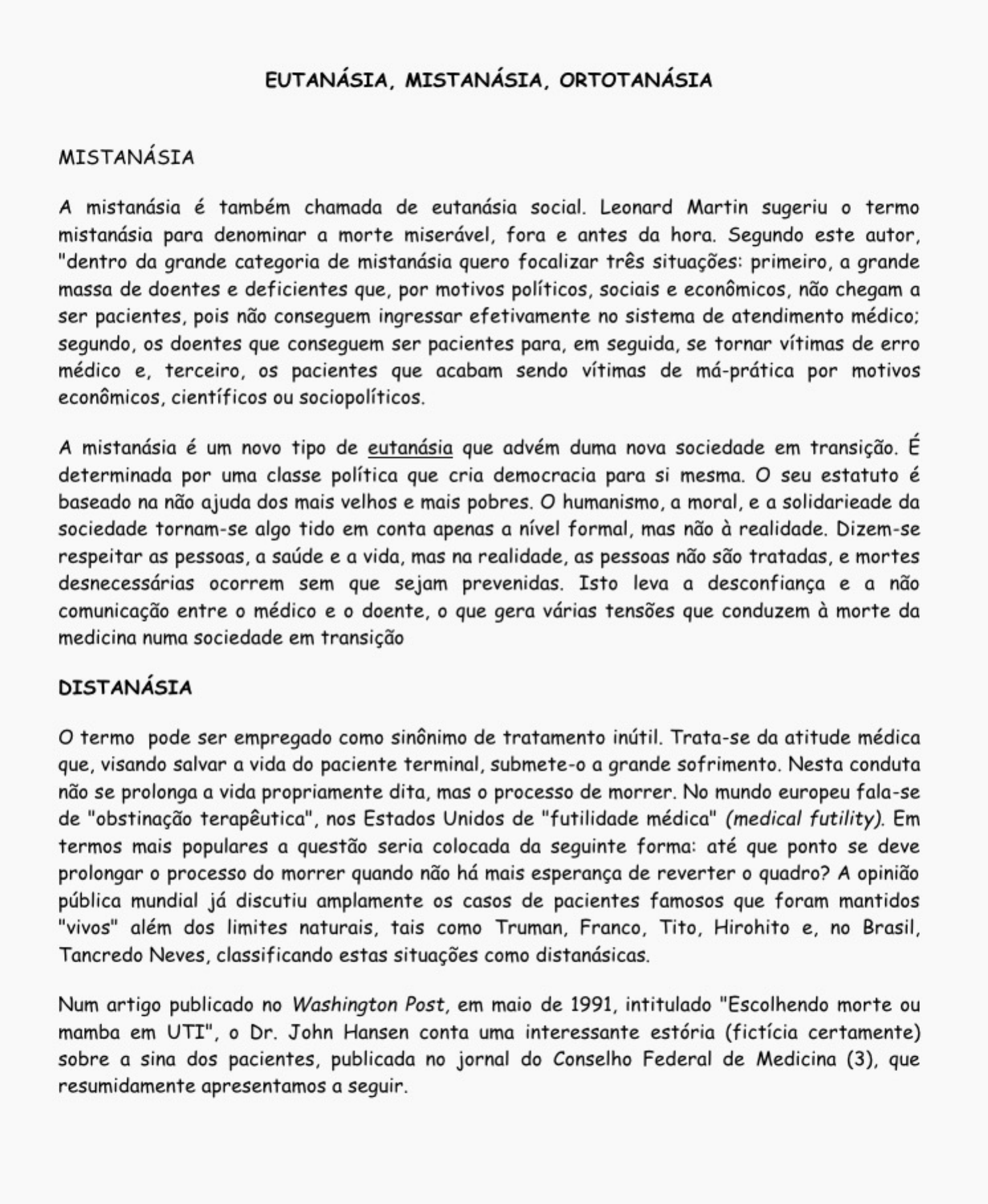 eutanasia mistanasia e ortotanasia - Anatomia Clínica