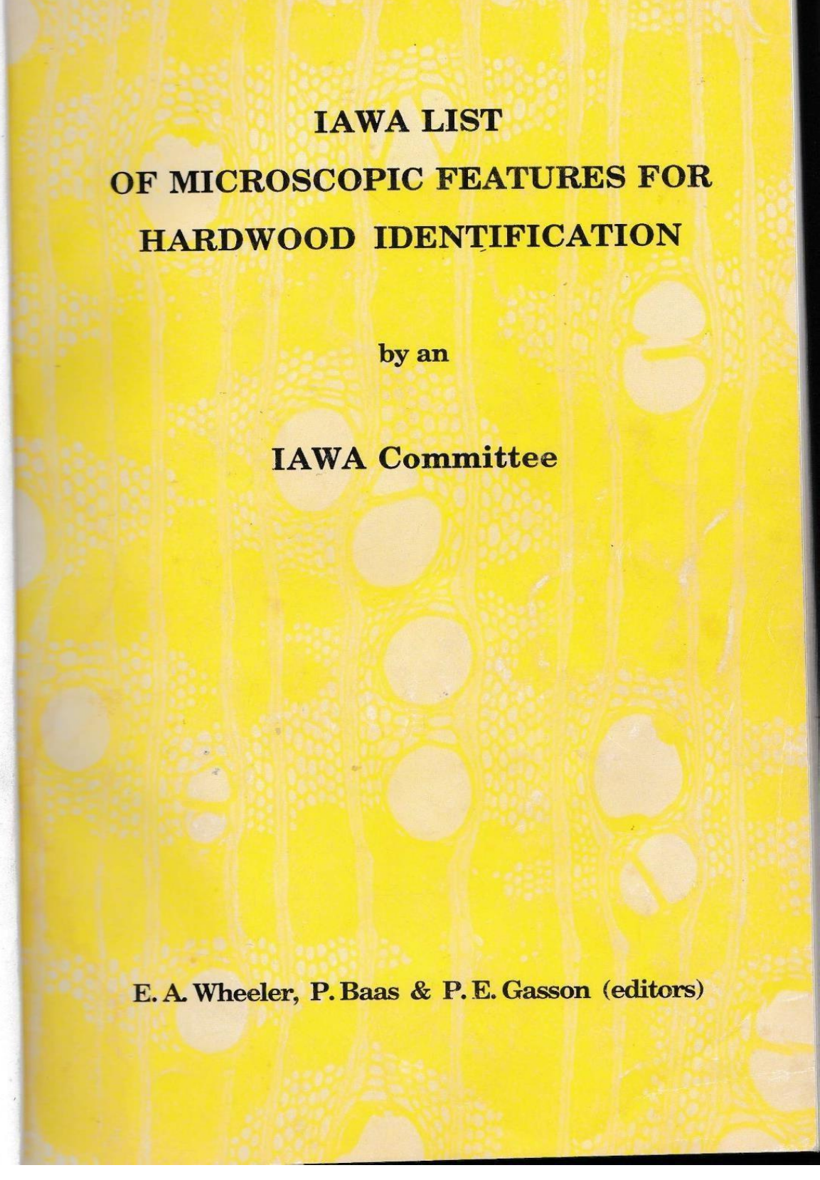 IAWA LIST Of microscopic features for hardwood identification ... IAWA LIST Of microscopic features for hardwood identification ...