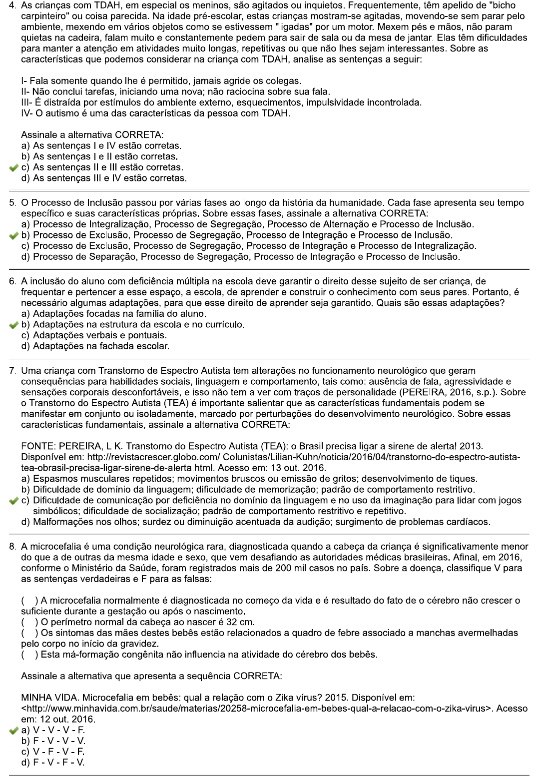 Avaliação Final (Objetiva) - Educação Inclusiva - (UNIASSELVI ... Avaliação Final (Objetiva) - Educação Inclusiva - (UNIASSELVI ...