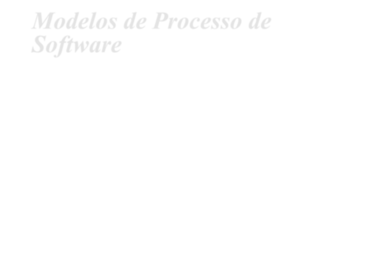 Aula02 ModelosProcessos - Pds - Processo de Desenvolvimento de Software