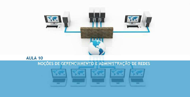 Aula 10 Conteúdo Online Redes De Computadores - Redes de Computadores