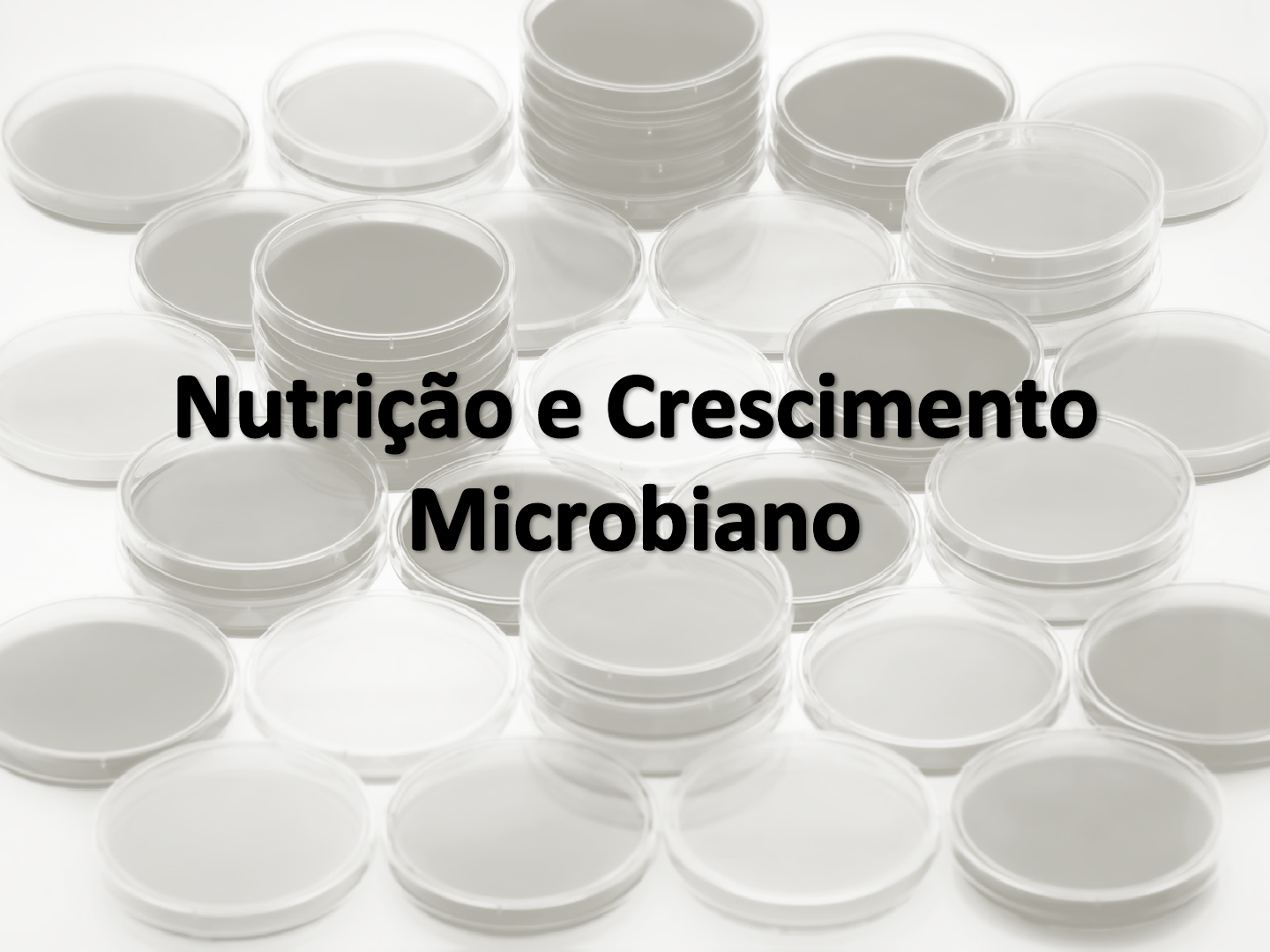 Aula 3 - Nutrição e crescimento microbiano - Biofísica
