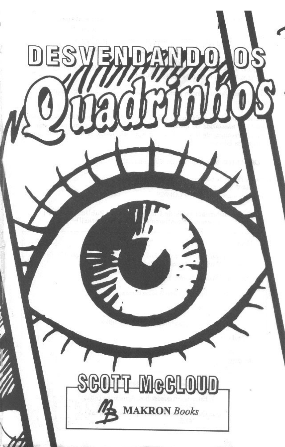 3764 - DESVENDANDO OS QUADRINHOS - A ARTE INVISÍVEL - História 3764 - DESVENDANDO OS QUADRINHOS - A ARTE INVISÍVEL - História