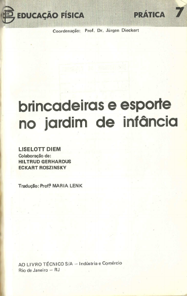 Liselott Diem- Brincadeiras e esporte no jardim de infância (1981 ...