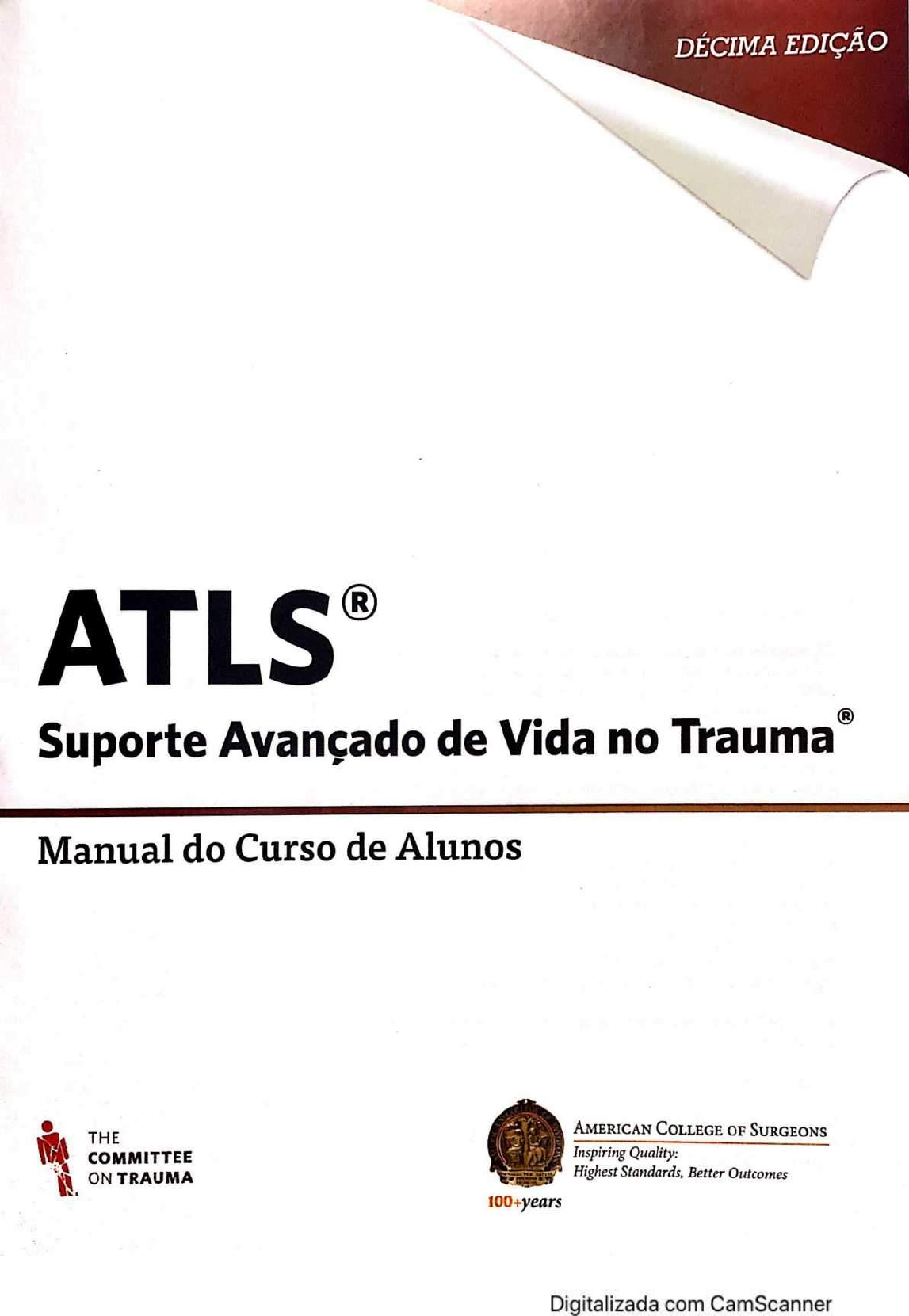 ATLS 10° edição em português - Emergencia e Urgencia