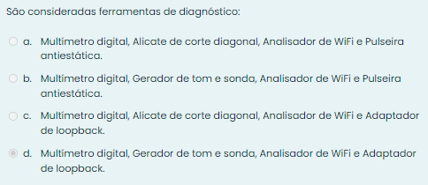 São consideradas ferramentas de diagnóstico d. Multímetro digital, Gerador de tom e sonda ...