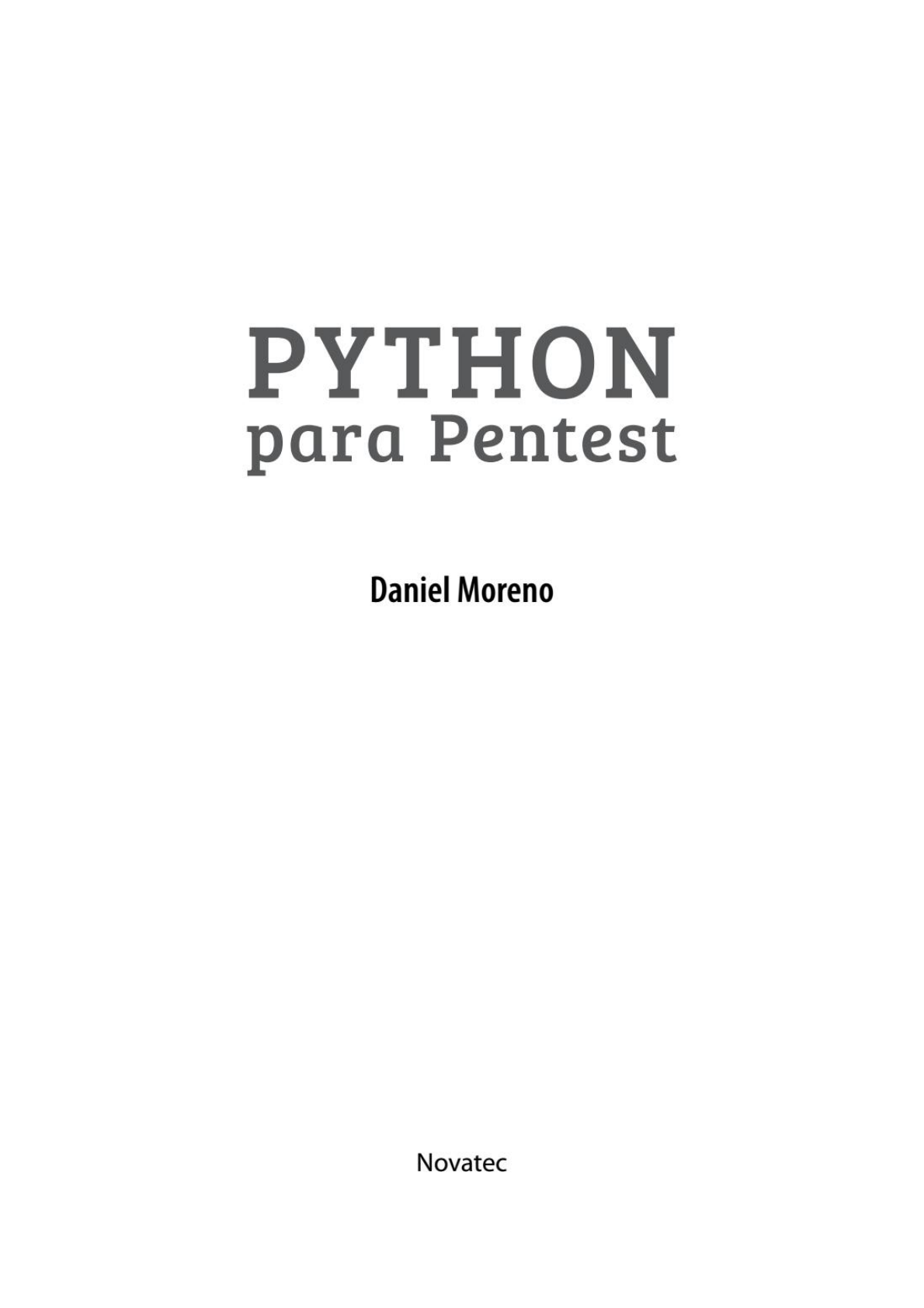 Python para Pentest - Daniel Moreno - Livro completo - Programação Python