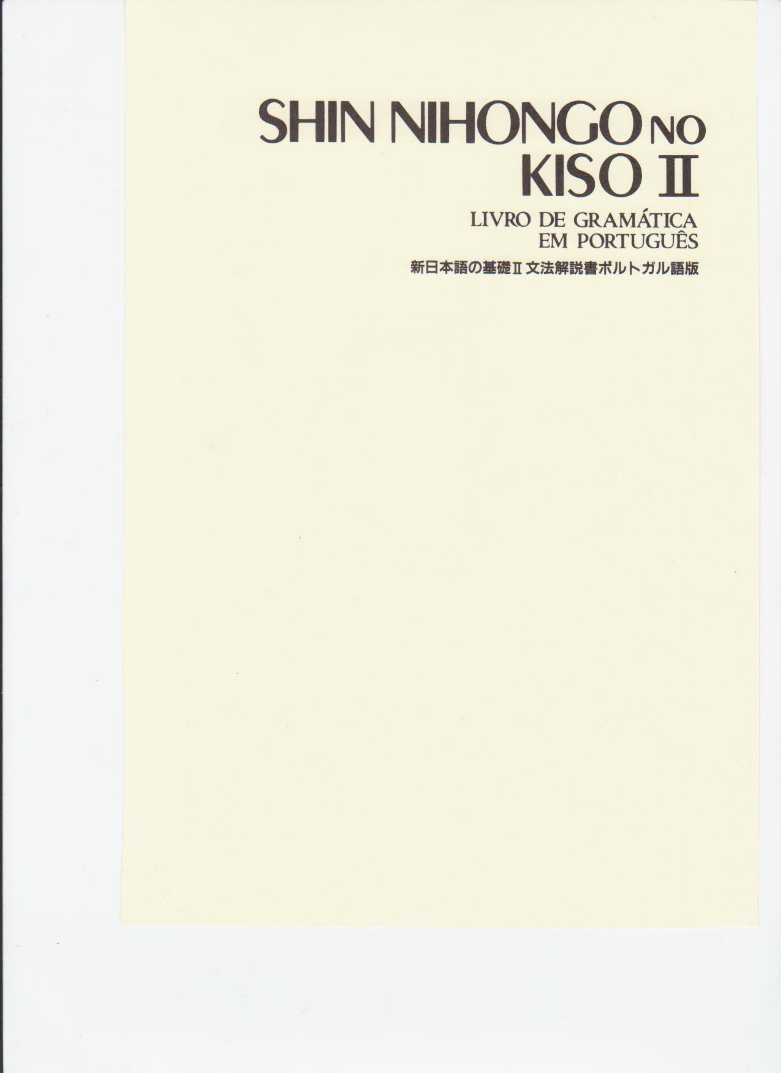 Shin Nihongo No Kiso II - Livro de Gramática em Português - Metodologia Científica