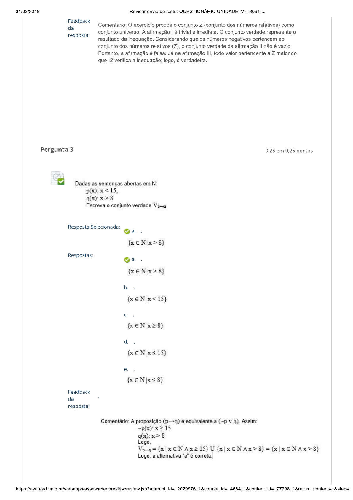 Questionario unidade 4 logica Unip - Lógica I Questionario unidade 4 logica Unip - Lógica I