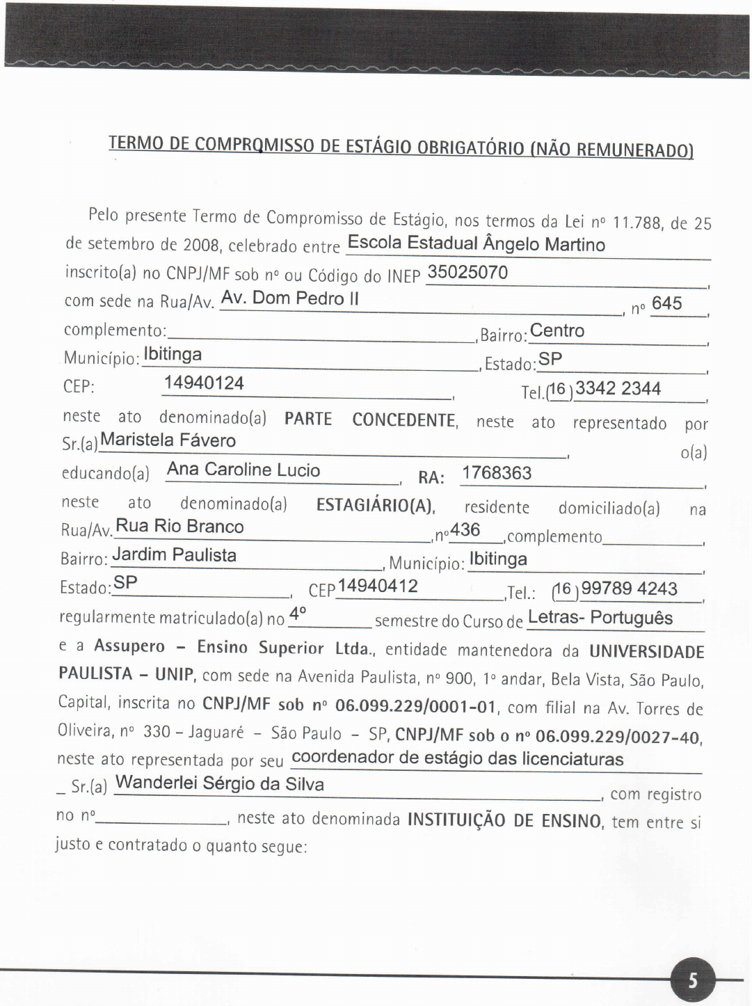 DOCUMENTOS DE ESTÁGIO COMPLETO - Estágio Supervisionado I