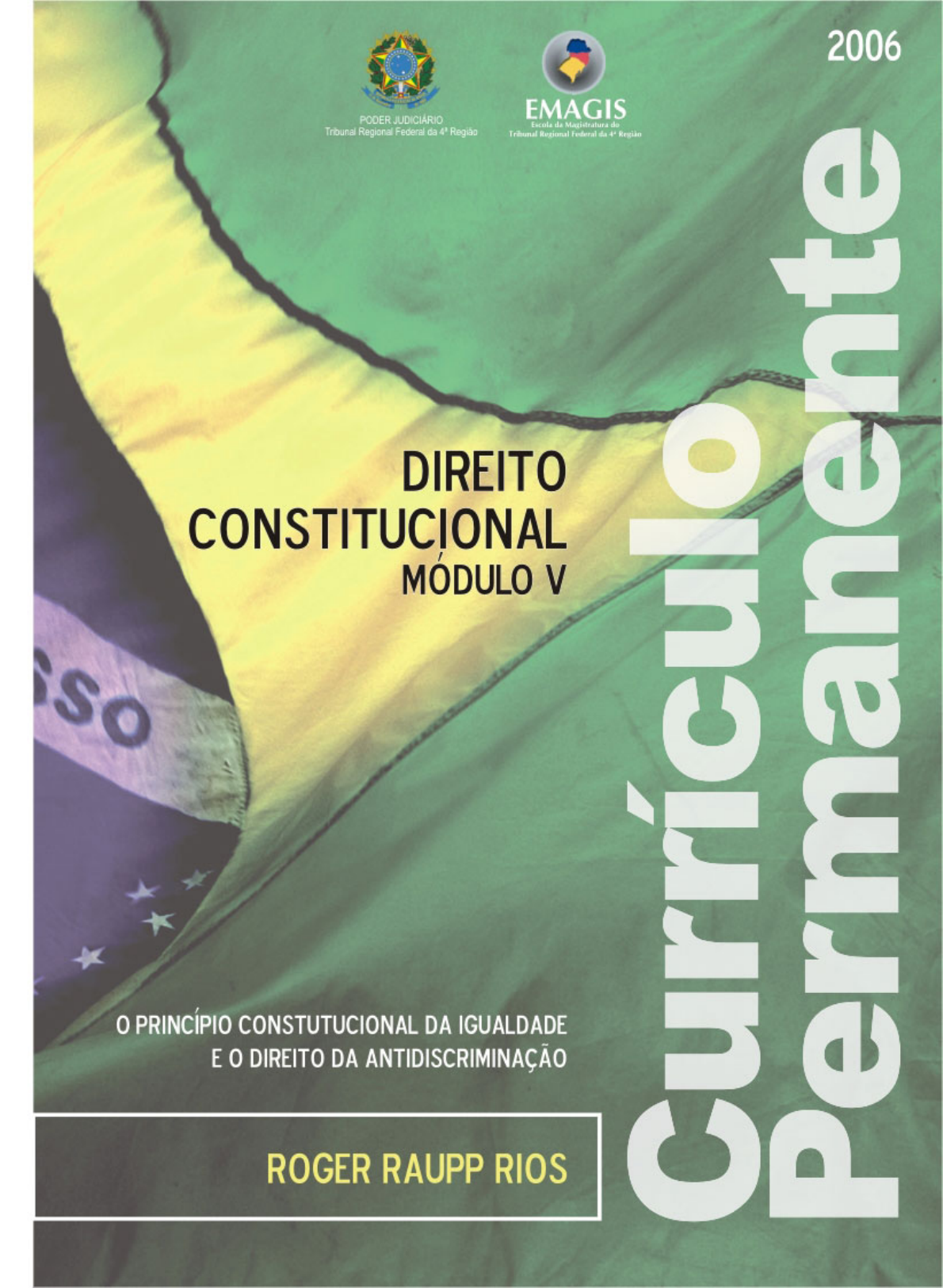 Direito Constitucional O Princípio Constitucional da Igualdade e o ...