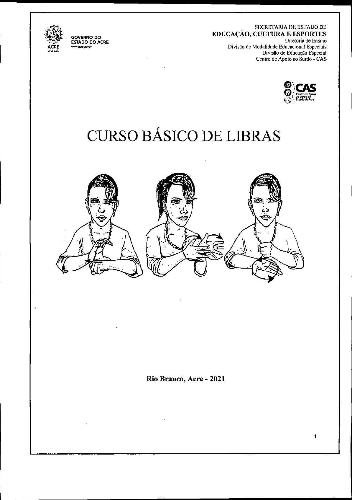 Apostila Curso de Libras Básico - CAS - 2021 - Língua Brasileira de Sinais (LIBRAS)
