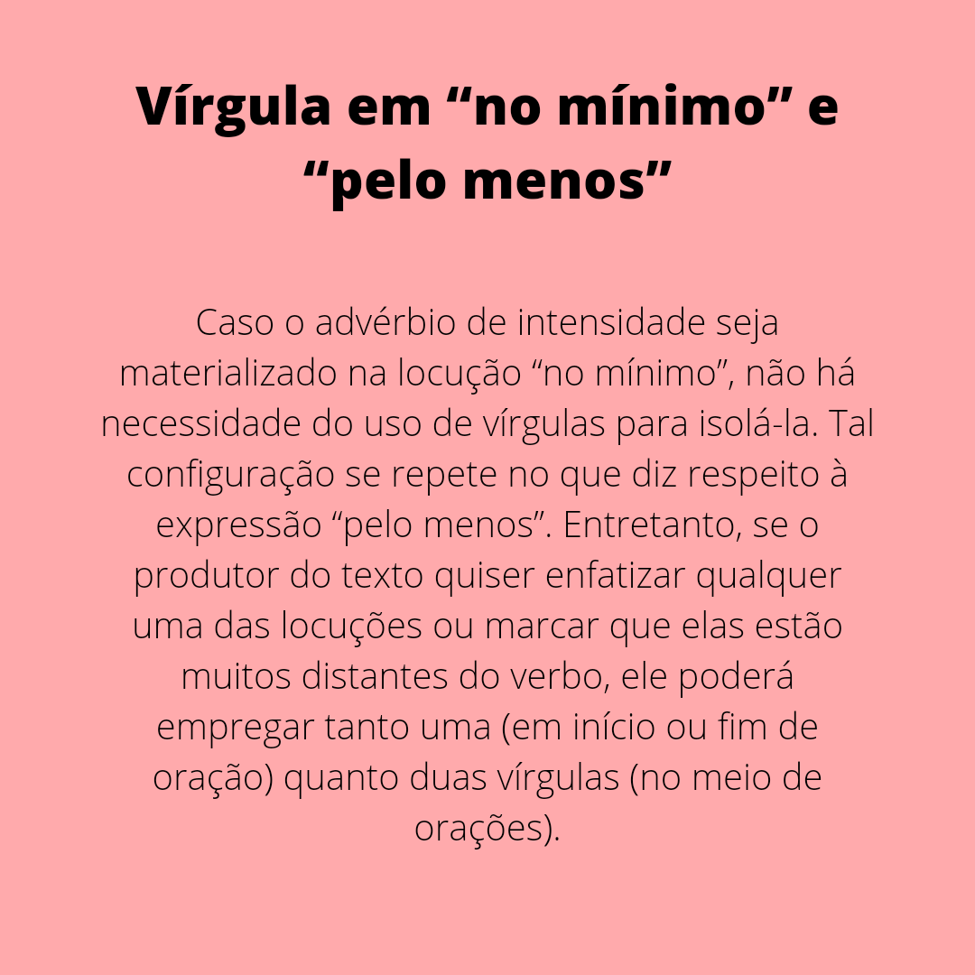 Vírgula em "no mínimo" e "pelo menos" - Português