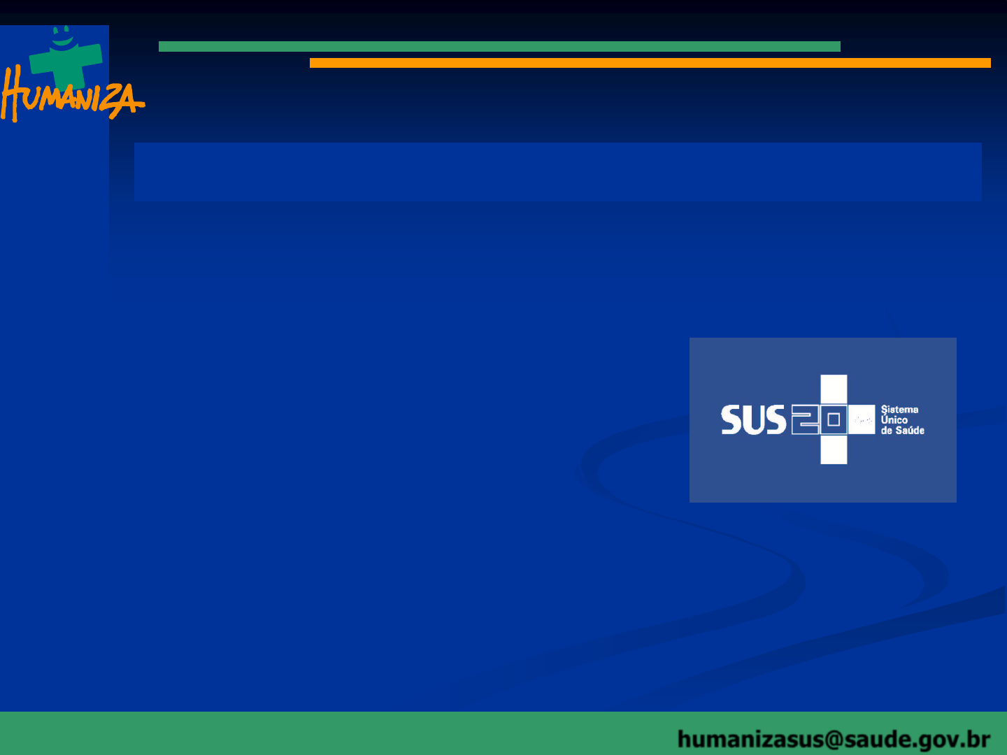Humanizar a Formação Para Humanizar o SUS - Atenção Integral à Saúde