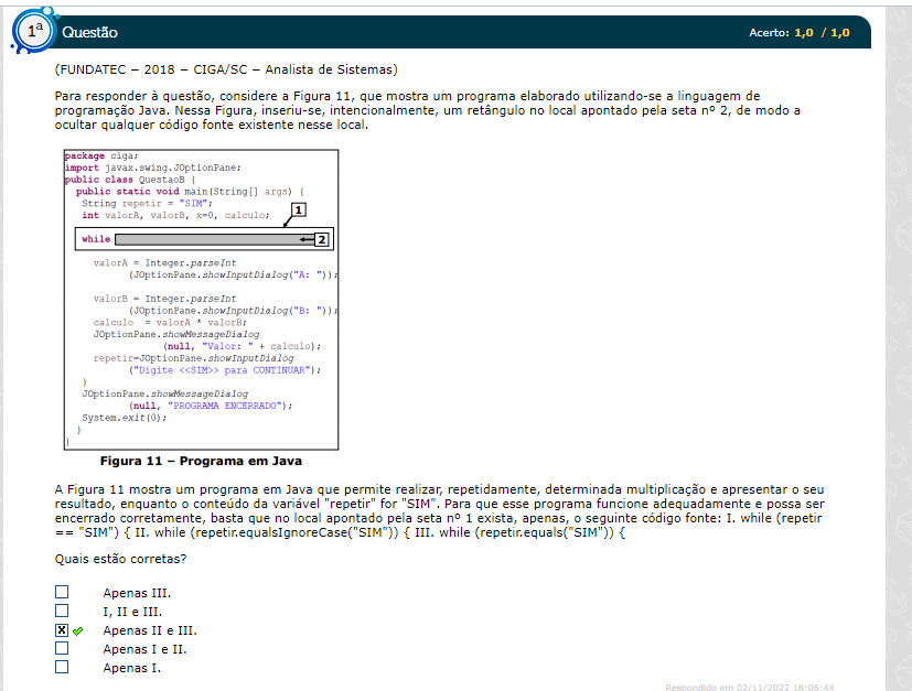 (FUNDATEC 2018 CIGASC Analista de Sistemas) Para responder à questão ...