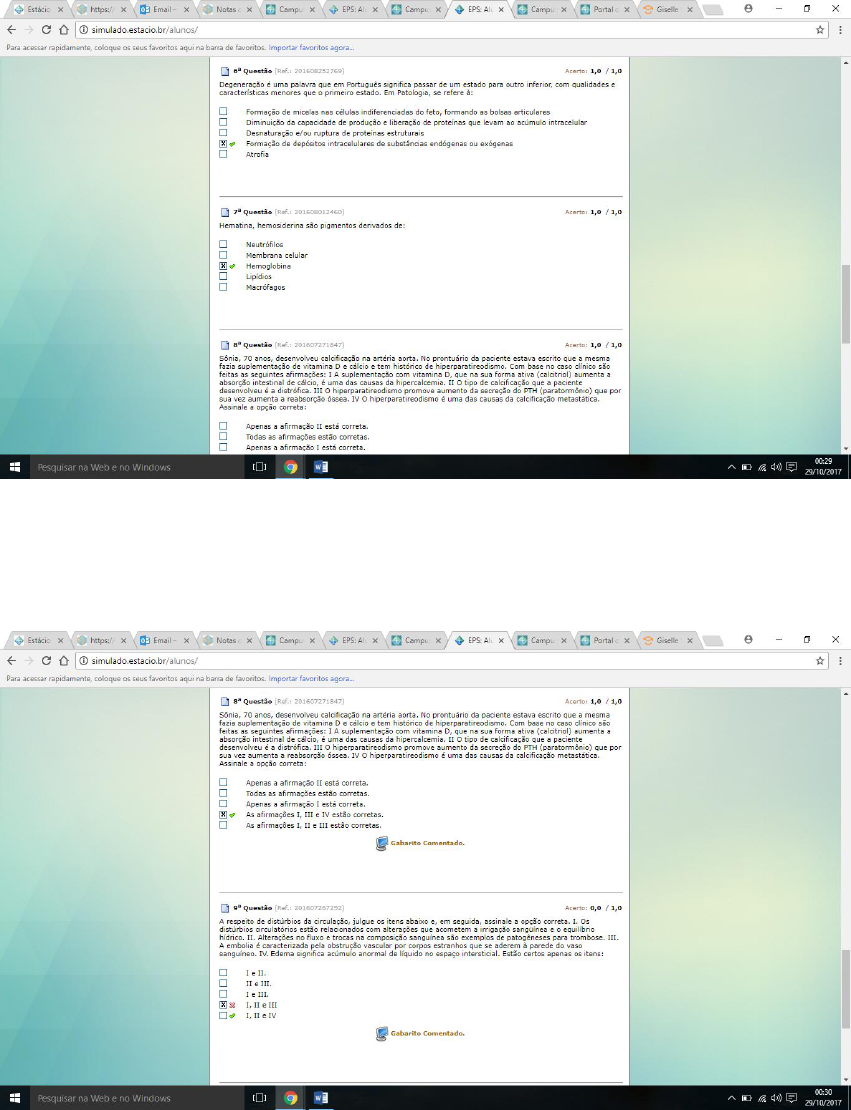 Hematina, hemosiderina são pigmentos derivados de: - Patologia I