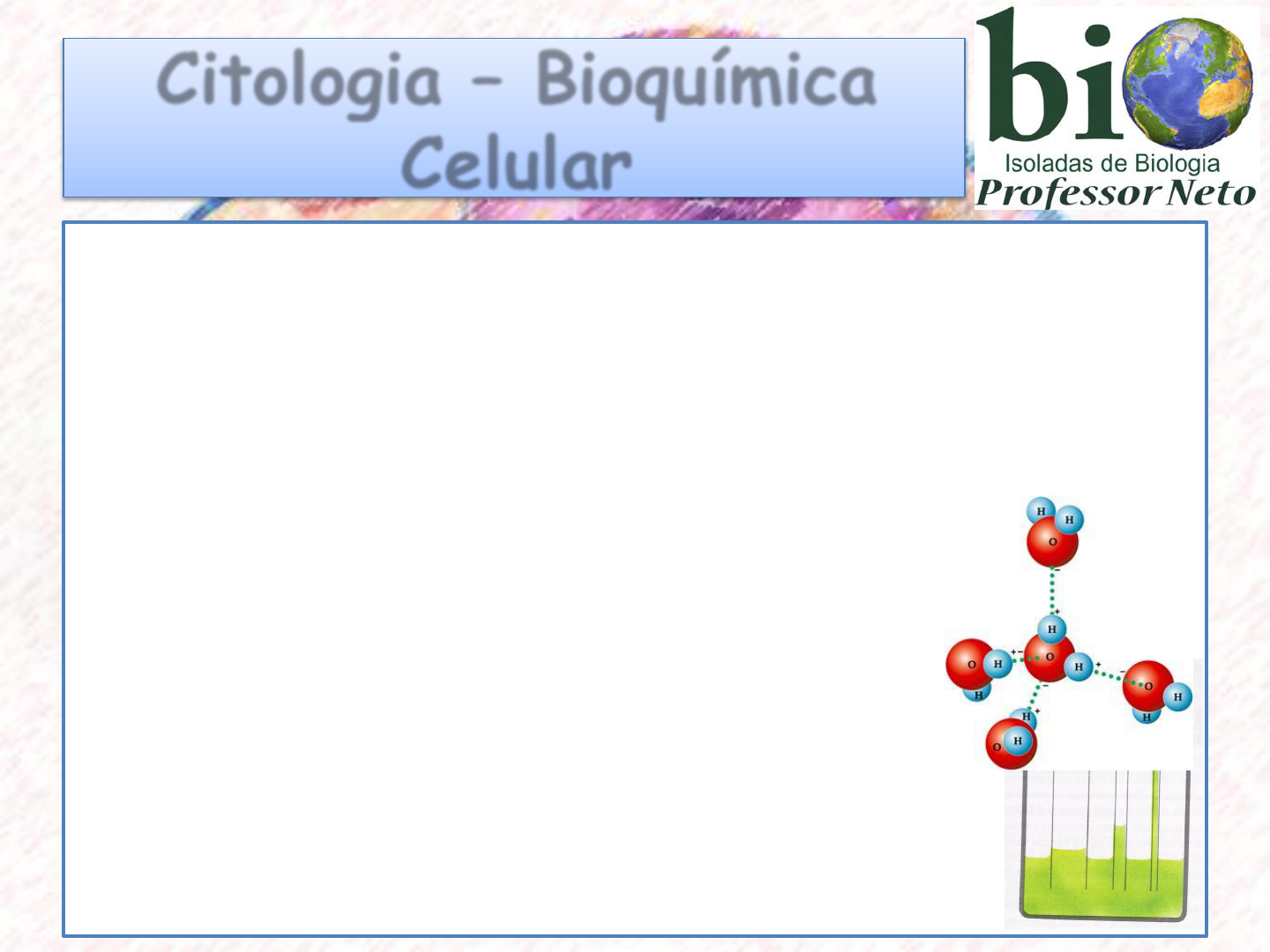 Citologia - Bioquímica Celular - Citologia Humana