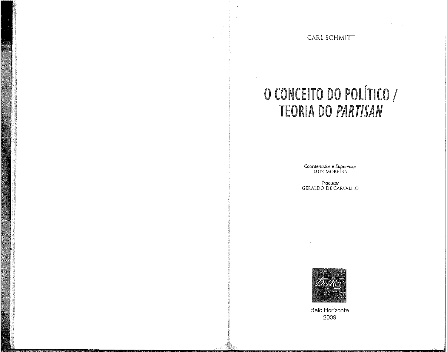 Carl Schmitt O Conceito do Político Teoria do Partisan Del Rey (2009 ...